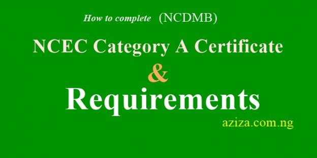 Process NCEC Category A Certificate & Requirements - Aziza Nigeria